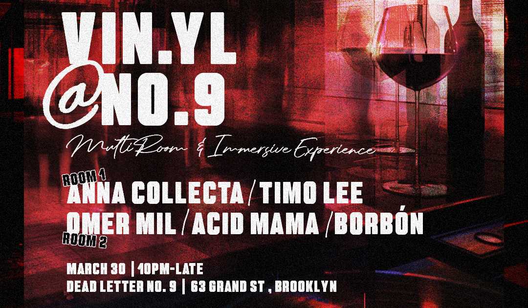 Vin.yl at No. 9 at Cargo @ Dead Letter No. 9, New York City
