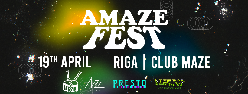 AMazeFEST at Maze, Riga