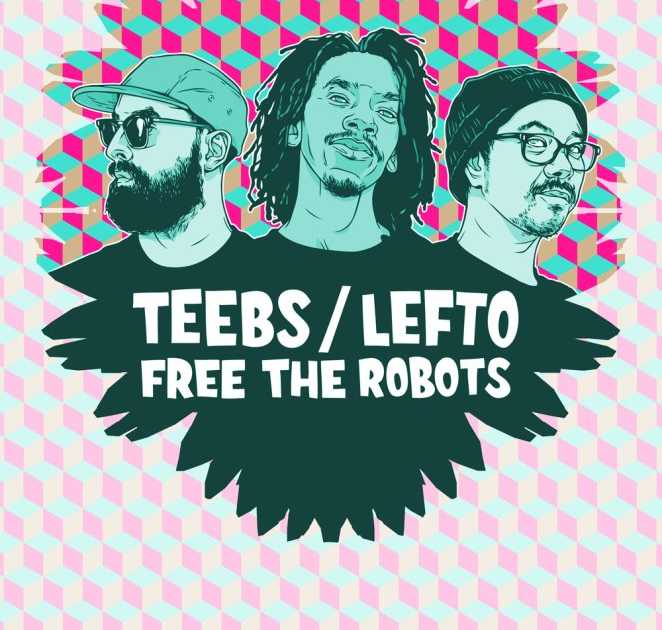 Teebs, Free The Robots, Lefto in Gods & Monsters at The Midway, San ...