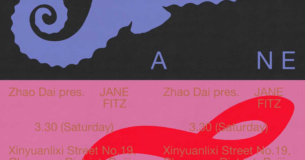 Zhao Dai pres. Jane Fitz at Zhao Dai, Beijing