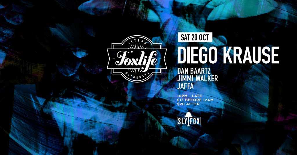 Foxlife, Diego Krause en SLYFOX, Sydney
