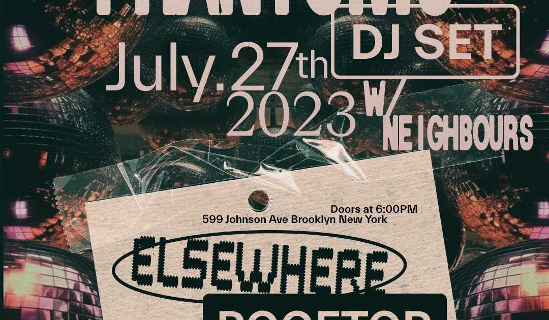 Phantoms presents: The Dive Tour (DJ Set), Neighbours at Elsewhere, New ...