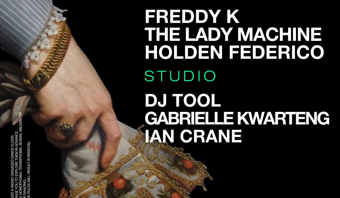 Freddy K / The Lady Machine / Holden Federico / DJ TOOL / Gabrielle ...