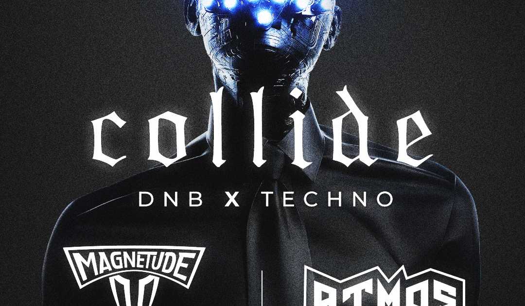 COLLIDE -> DNB X TECHNO feat MAGNETUDE & ATMOS en Das Werk, Vienna