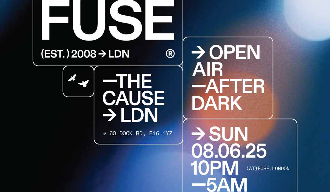 FUSE Open Air [After Dark] at The Cause, London