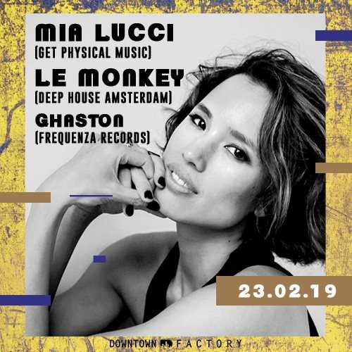 Downtown Factory Invite Mia Lucci with Le Monkey en Downtown Factory, Toulouse