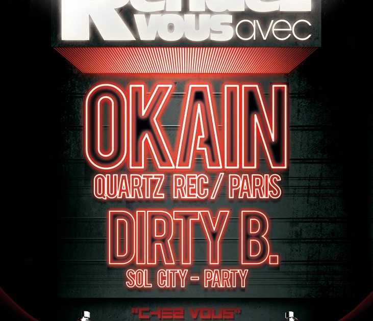 Rendez Vous Avec Okain & Dirty B. bei Chez Vous, Le, Toulouse