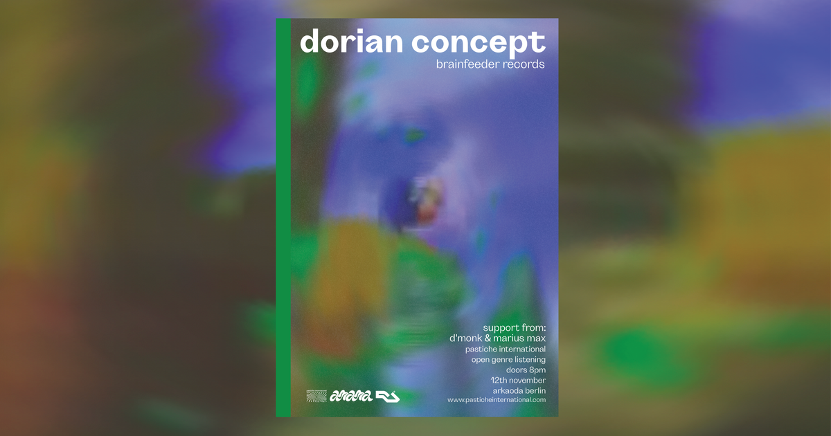 Pastiche: Dorian Concept bij arkaoda Berlin, Berlijn