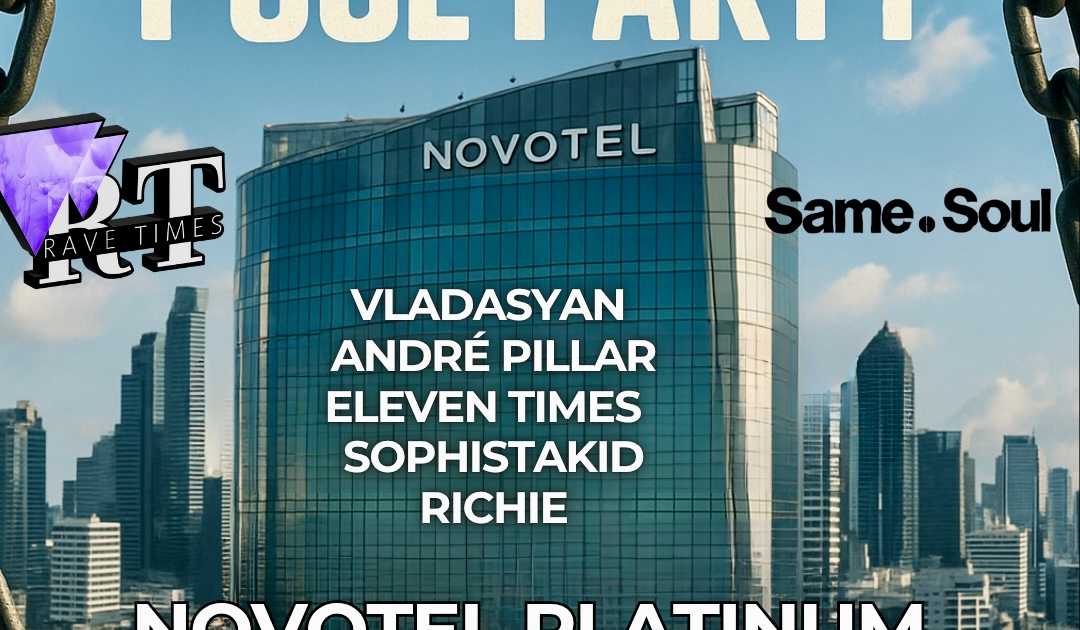 Techno Pool Party, by Rave Times at TBA - Novotel Platinum , Bangkok