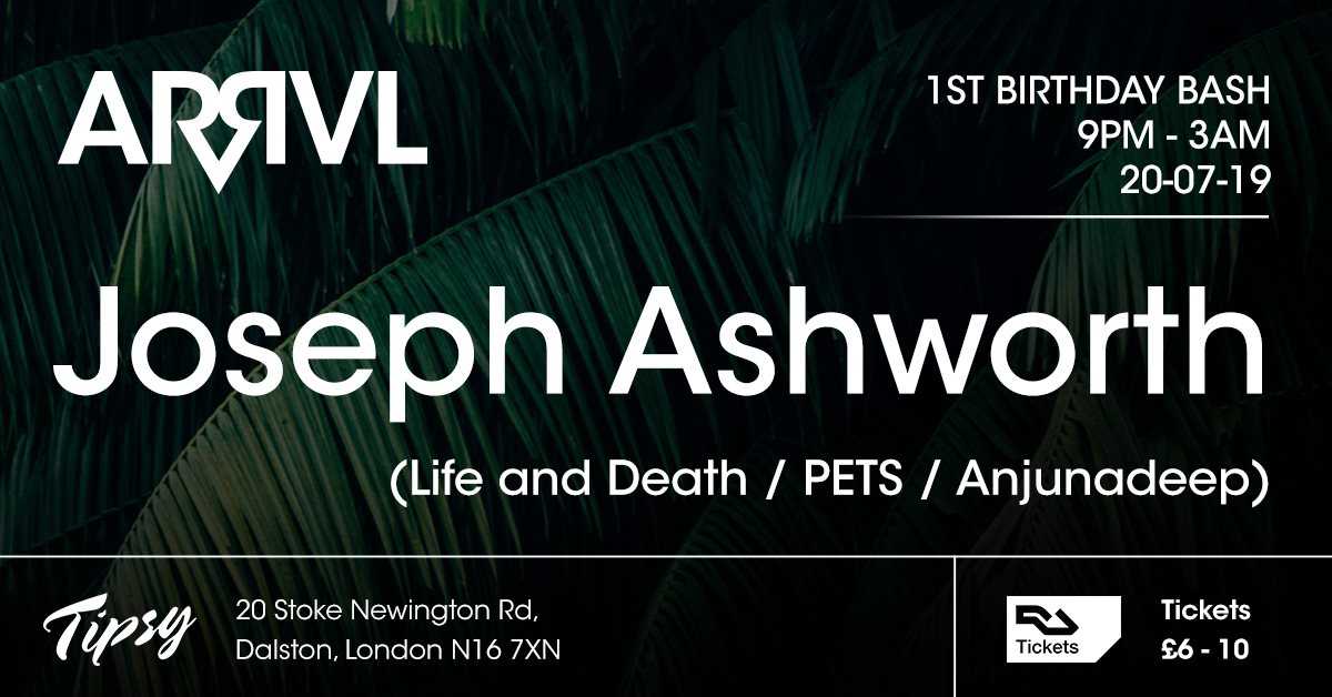 ARRVL with Joseph Ashworth (Life and Death) at Tipsy, London