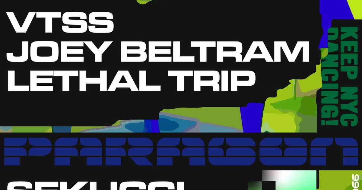 Dance Planet: VTSS, Joey Beltram, Lethal Trip + Sekucci, OZA at Paragon ...