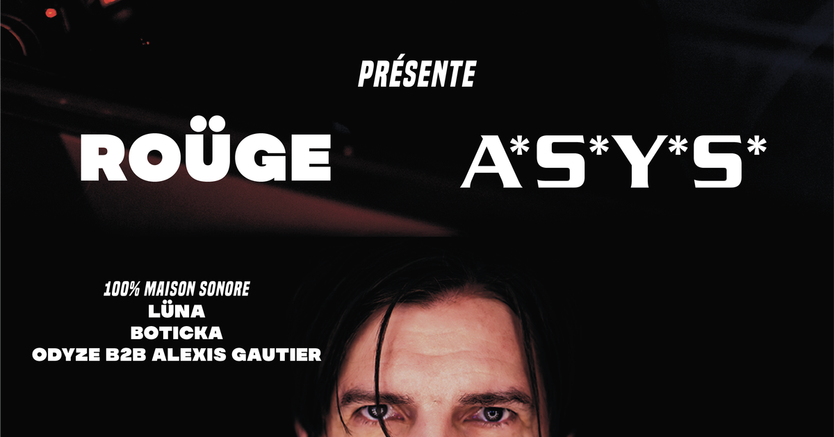 Maison Sonore invite A*S*Y*S* et ROÜGE at Le Gold, French Riviera