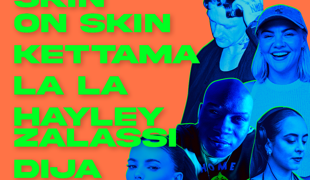 RF presents: Skin On Skin + KETTAMA + La La + Hayley Zalassi + DIJA at ...