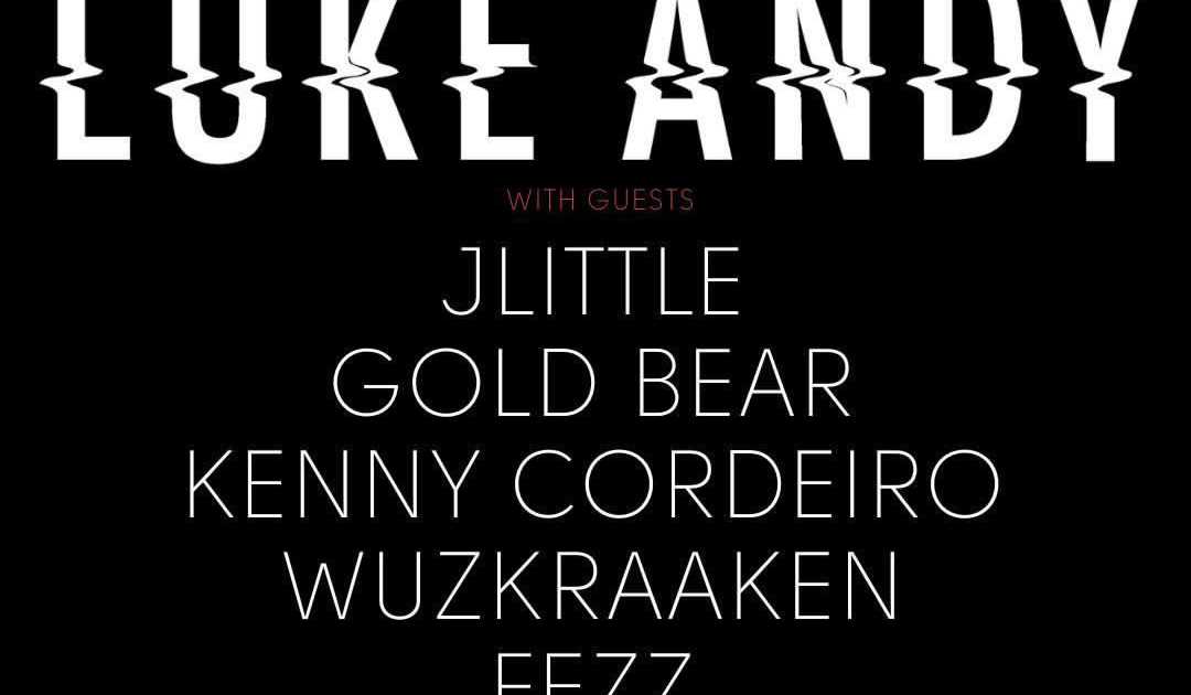 Talldoor Records presents: Luke Andy at Monarch, San Francisco/Oakland