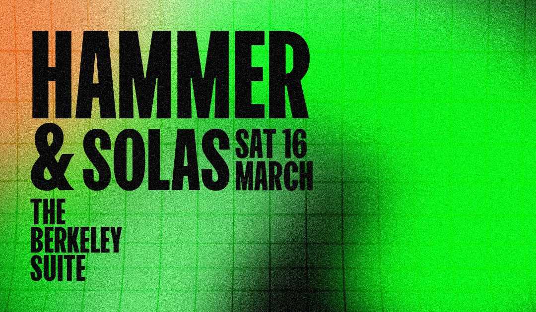 The Hammer Hits - St.Paddy's Weekend at The Berkeley Suite, Glasgow