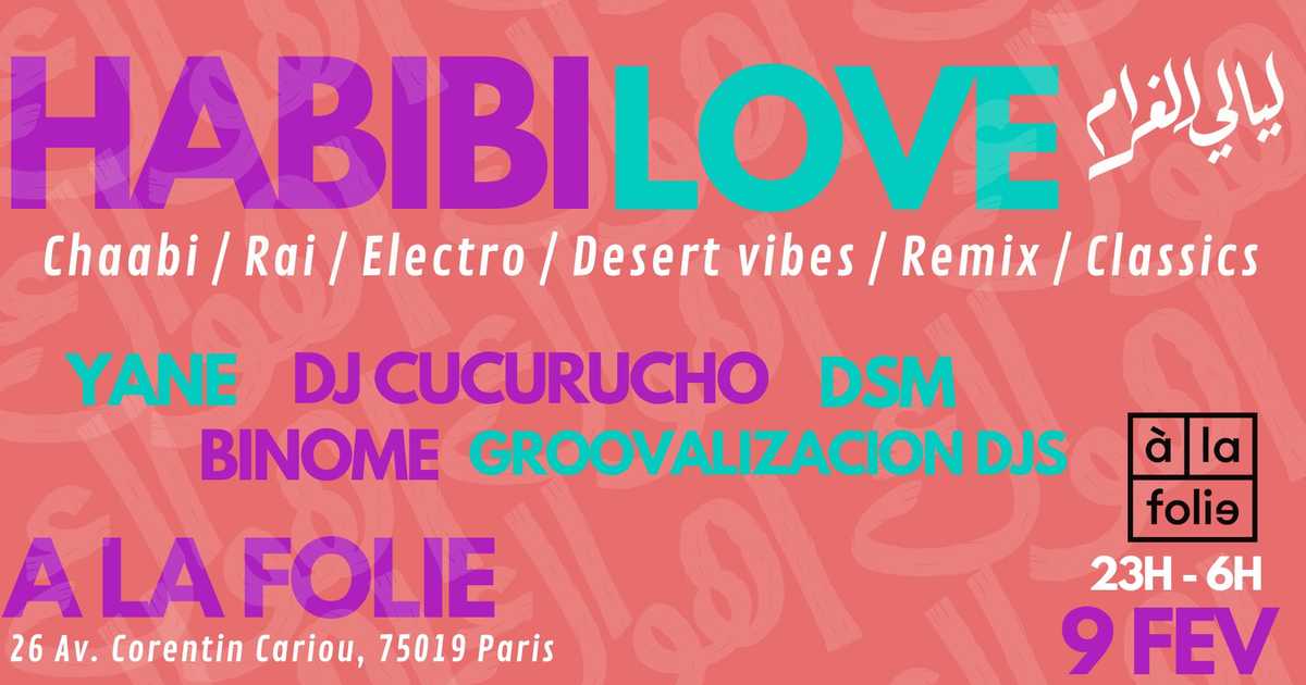 Habibi Love - Oriental vibes Party à la Villette en à la Folie Paris, París