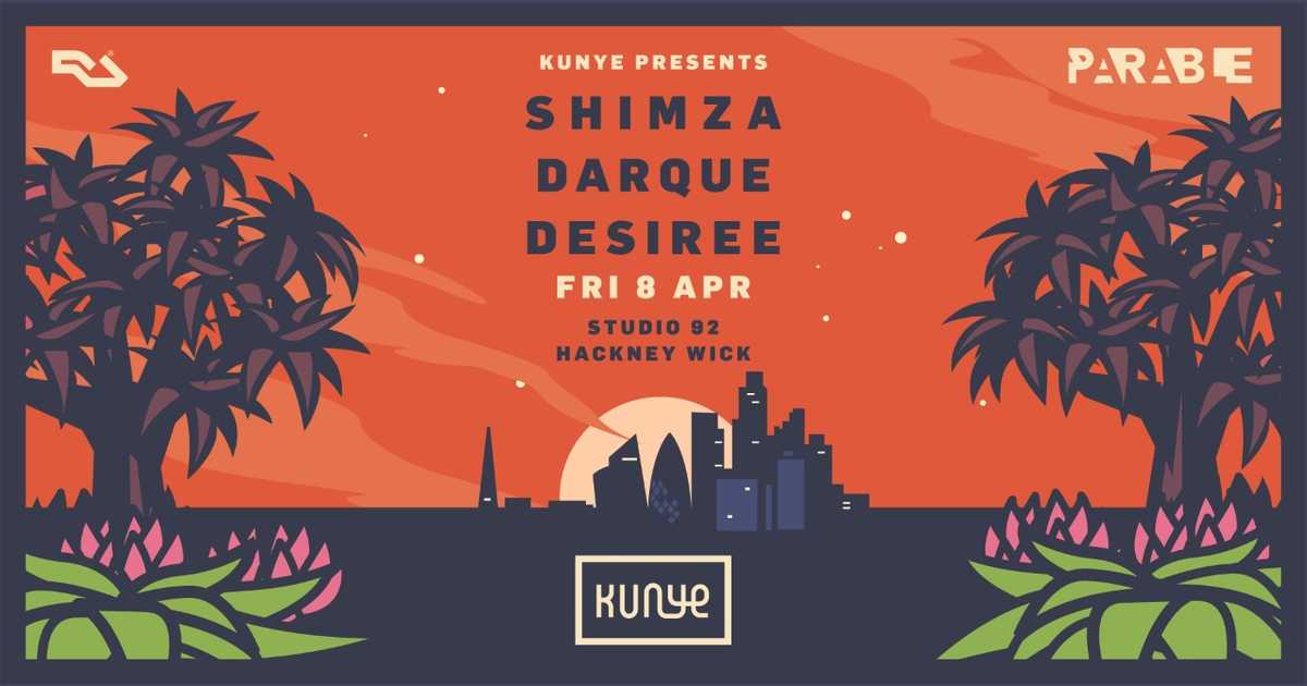 Kunye London: Shimza, Darque, Desiree at Studio 9294, London