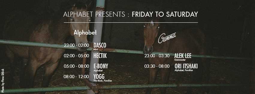 Friday to Saturday at Alphabet, Tel Aviv