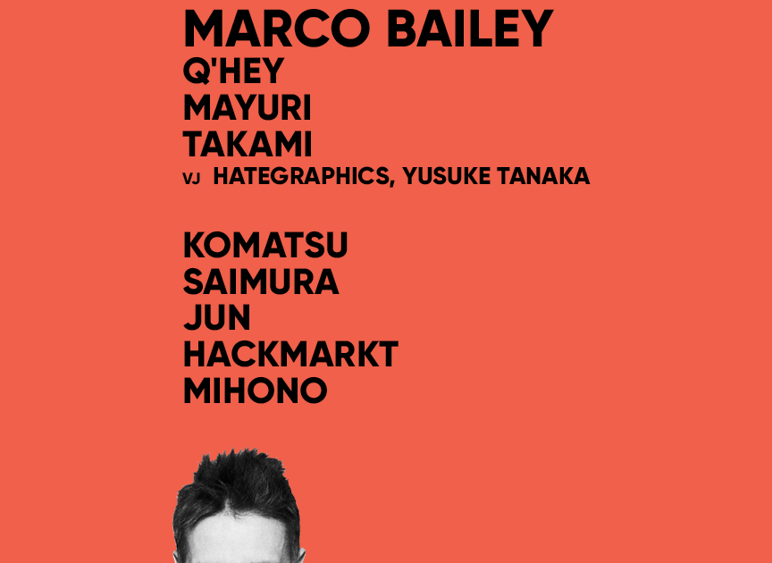 Marco Bailey / REBOOT 25th ANNIVERSARY at VENT, Tokyo