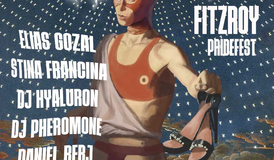 OOZE PRIDEFEST at Fitzroy at Fitzroy, Berlin