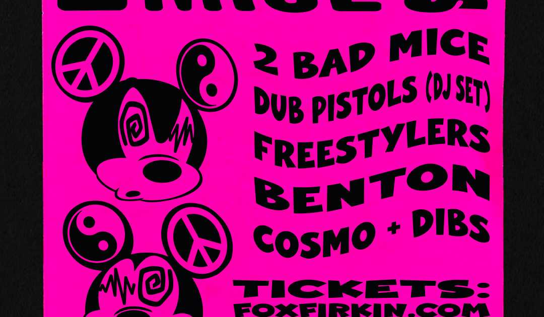 2 Bad Mice and Friends... ALL THINGS RAVE at The Fox and Firkin, London