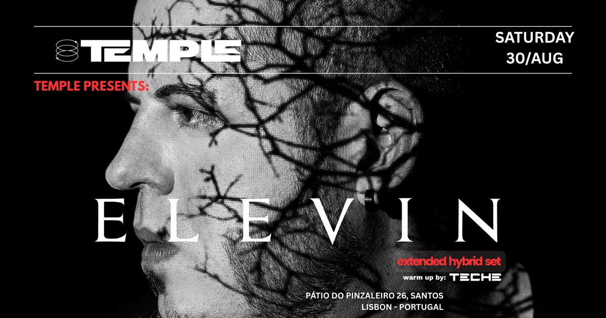 Temple PRESENTS: ELEVIN at TEMPLE, Lisbon