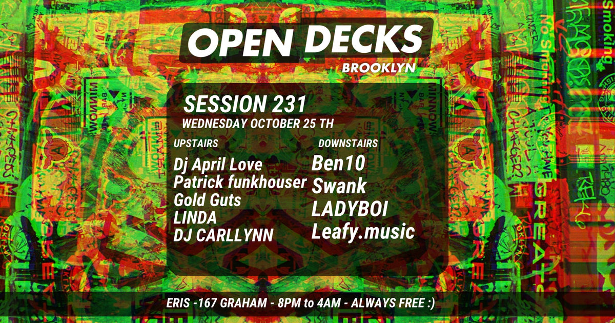 Open Decks session 231 a Eris, New York City