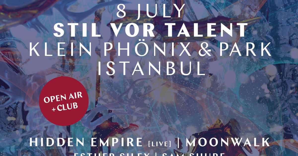 STIL VOR TALENT: Hidden Empire (Live), Moonwalk, Esther Silex, Sam ...