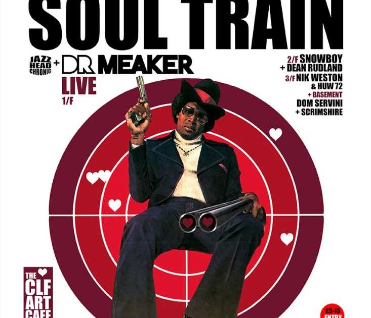The South London Soul Train with Dr Meaker Live - More on 4 Floors em ...