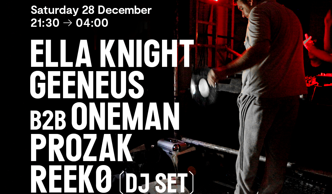 Rinse 30th Anniversary x Phonox: Geeneus b2b Oneman, Prozak, Ella ...