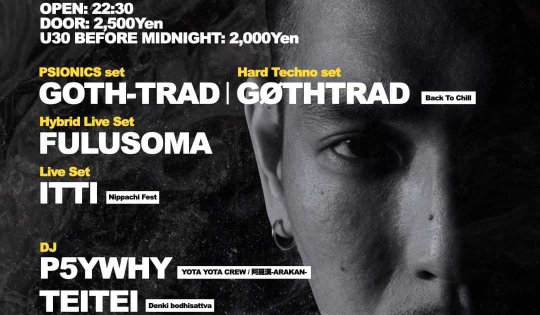 GAME CHANGER vol.3 feat. Goth-Trad en Traffic, Tokio