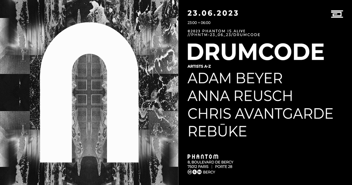 Phantom: Adam Beyer, Anna Reusch, Chris Avantgarde, Rebuke at Phantom ...
