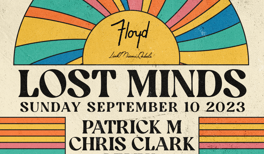 Lost Minds Showcase at Floyd, Miami