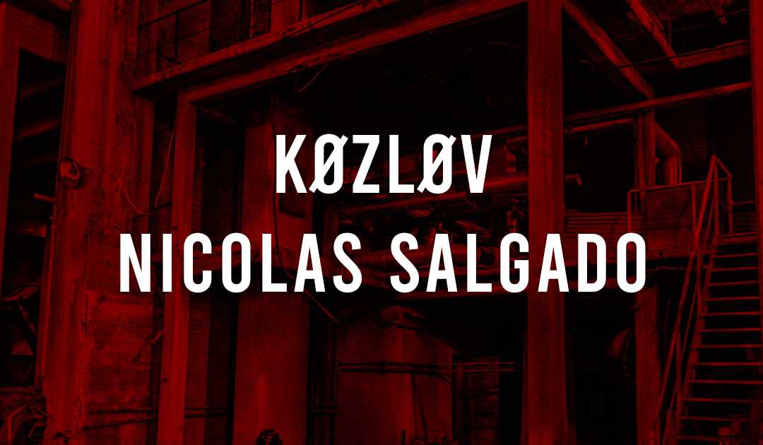 KØZLØV / Nicolas Salgado at Blow, Buenos Aires