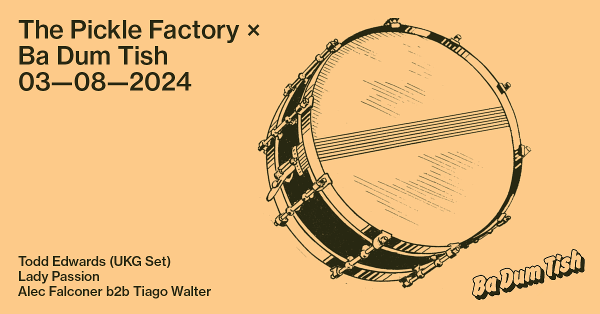 Ba Dum Tish: Todd Edwards, Lady Passion, Alec Falconer b2b Tiago Walter ...