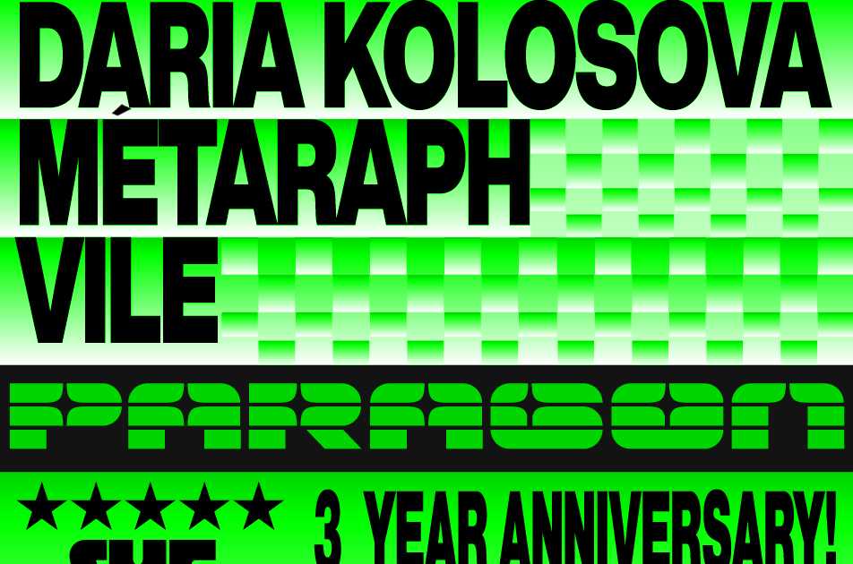 Dance Planet: Daria Kolosova, Métaraph, VILE + She.They.DJ at Paragon ...