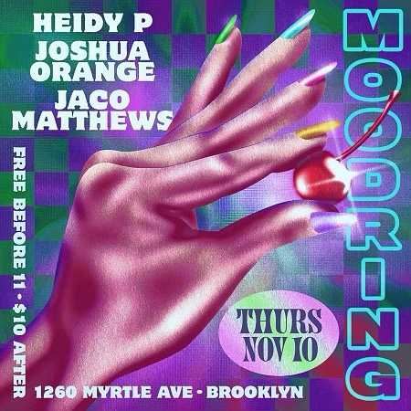 Heidy P, Joshua Orange and Jaco Matthews at Mood Ring, New York City