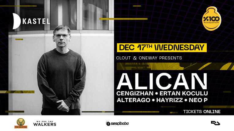 Kastel CLOUT & ONEWAY PRESENTS: Alican at Kastel, Istanbul