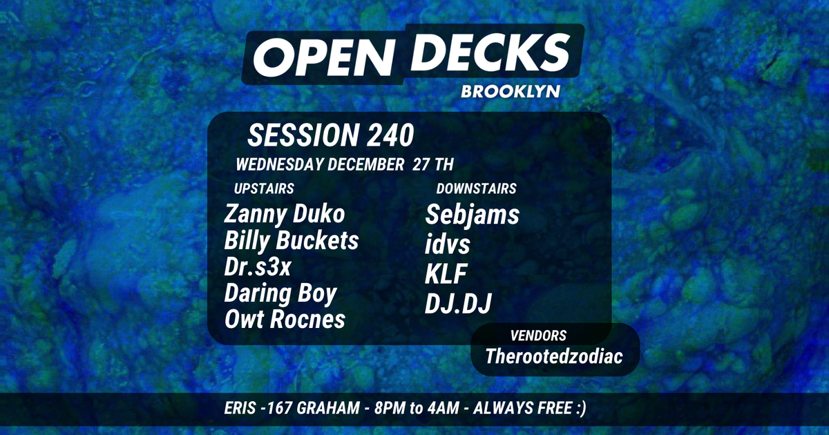open decks session at Eris, New York City