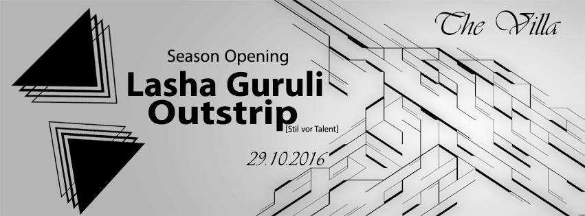 Lasha Guruli / Outstrip: Season Opening [29 / Oct] en The Villa, Batumi