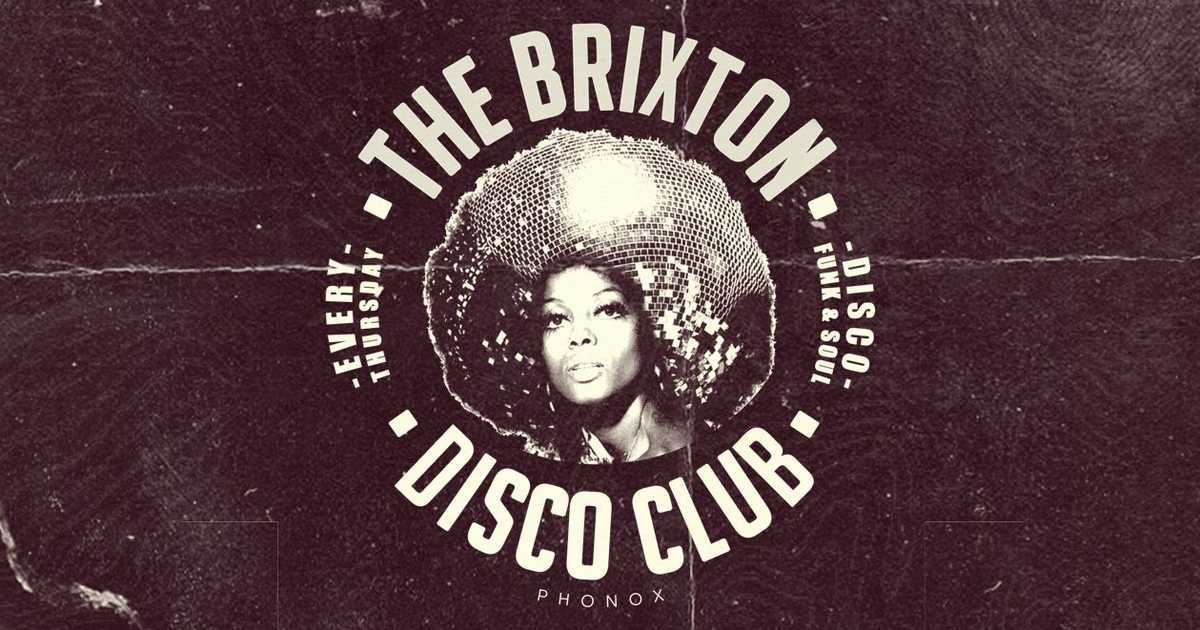 Brixton Disco Club en Phonox, London