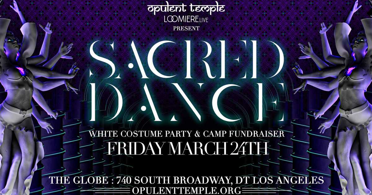 Opulent Temple in L.A. and Loomiere.Live present Sacred Dance L.A. 2023 ...