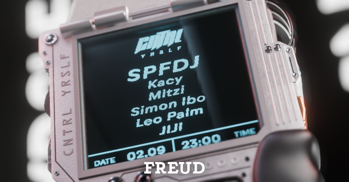 CNTRL YRSLF with SPFDJ, Kacy, Simon Ibo, Mitzi, Jiji, Leo Palm at Freud ...