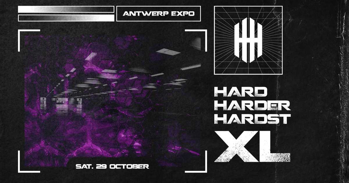Hard Harder Hardst XL en Antwerp Expo, Antwerp