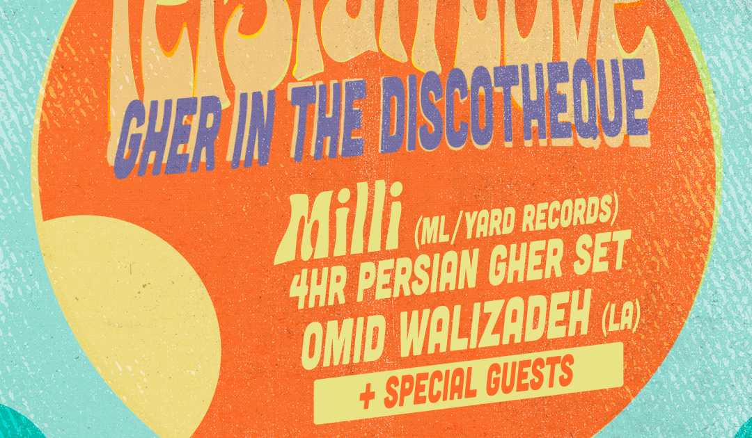 Persian Love in London: Gher in the Discotheque at The Jago, London
