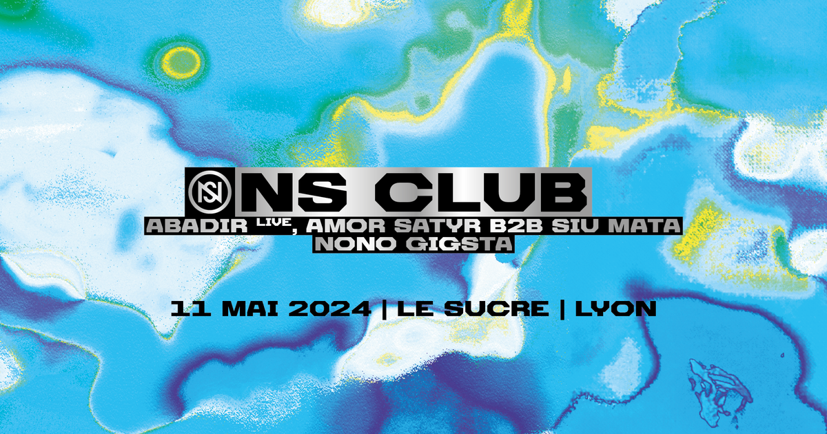 Ns Club: ABADIR (live) / Amor Satyr / Siu Mata / Nono Gigsta at Le ...