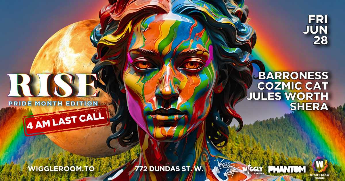 RISE: Pride Month Edition | 4AM LAST CALL at Wiggle Room, Toronto