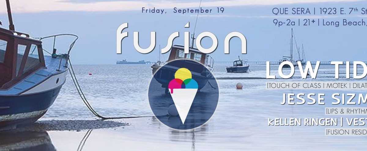 Fusion presents: Low Tide, Jesse Sizmo, Kellen Ringen & Vestol em Que ...