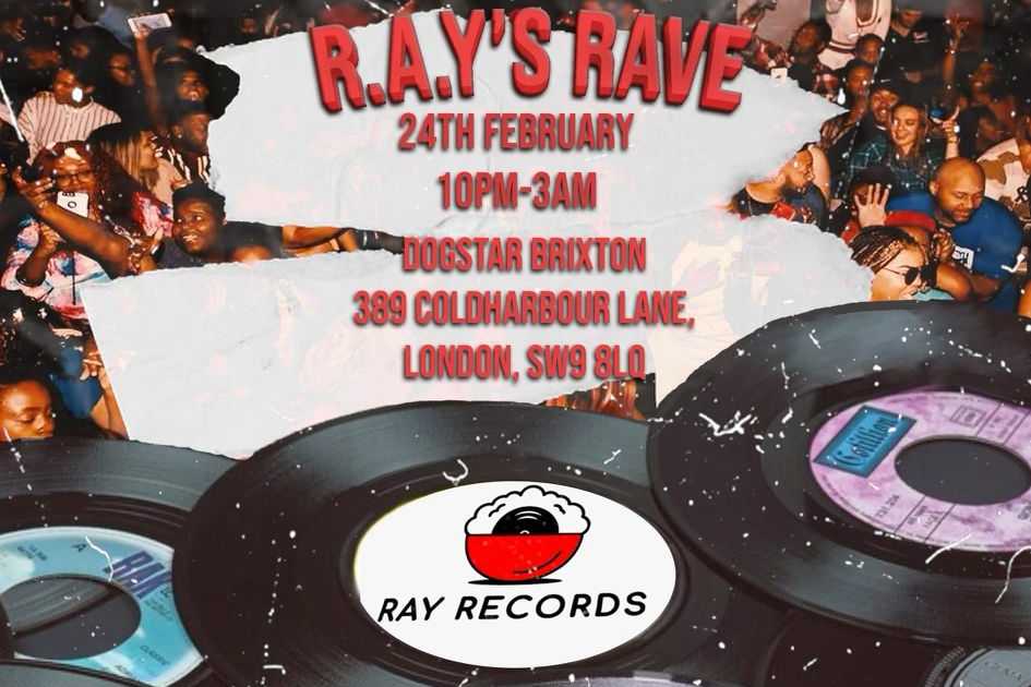 Ray's Rave Vol.1 at The Dogstar, London