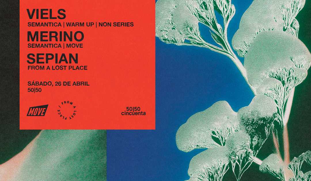 MOVE & From A Lost Place pres. Viels en 50 | 50, Medellin